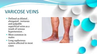 VARICOSE VEINS & DEEP VENOUS THROMBOSIS.pptx