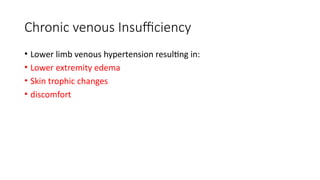 Varicose veins, venous insufficiency & venous ulcers_KEMU Lecture (2).pptx
