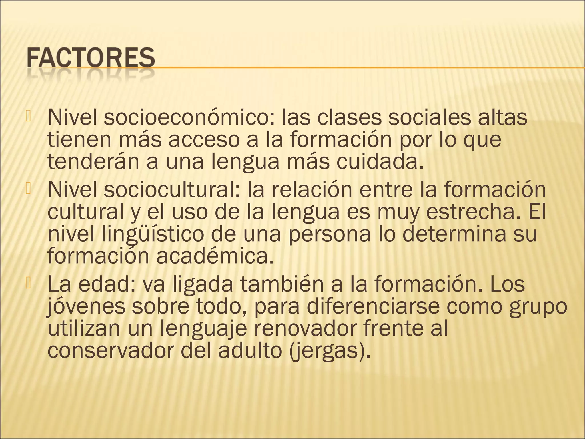 Variedades diastráticas | PPT