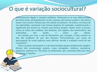 Variedade sociocultural paulista davi | PPT