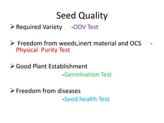 Varietal characteristics seed and odv testing of seeds ppt | PPTX
