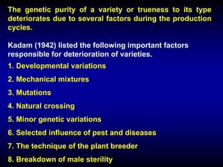 Varietal deterioration | PPT
