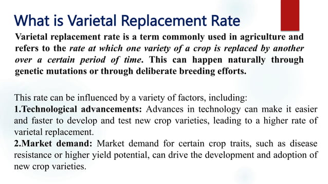 Varietal Replacement Rate in agriculture | PPTX | Agriculture | Industries