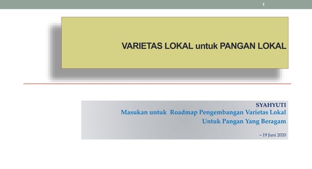 Varietas lokal utk pangan lokal (yuti) | PPT