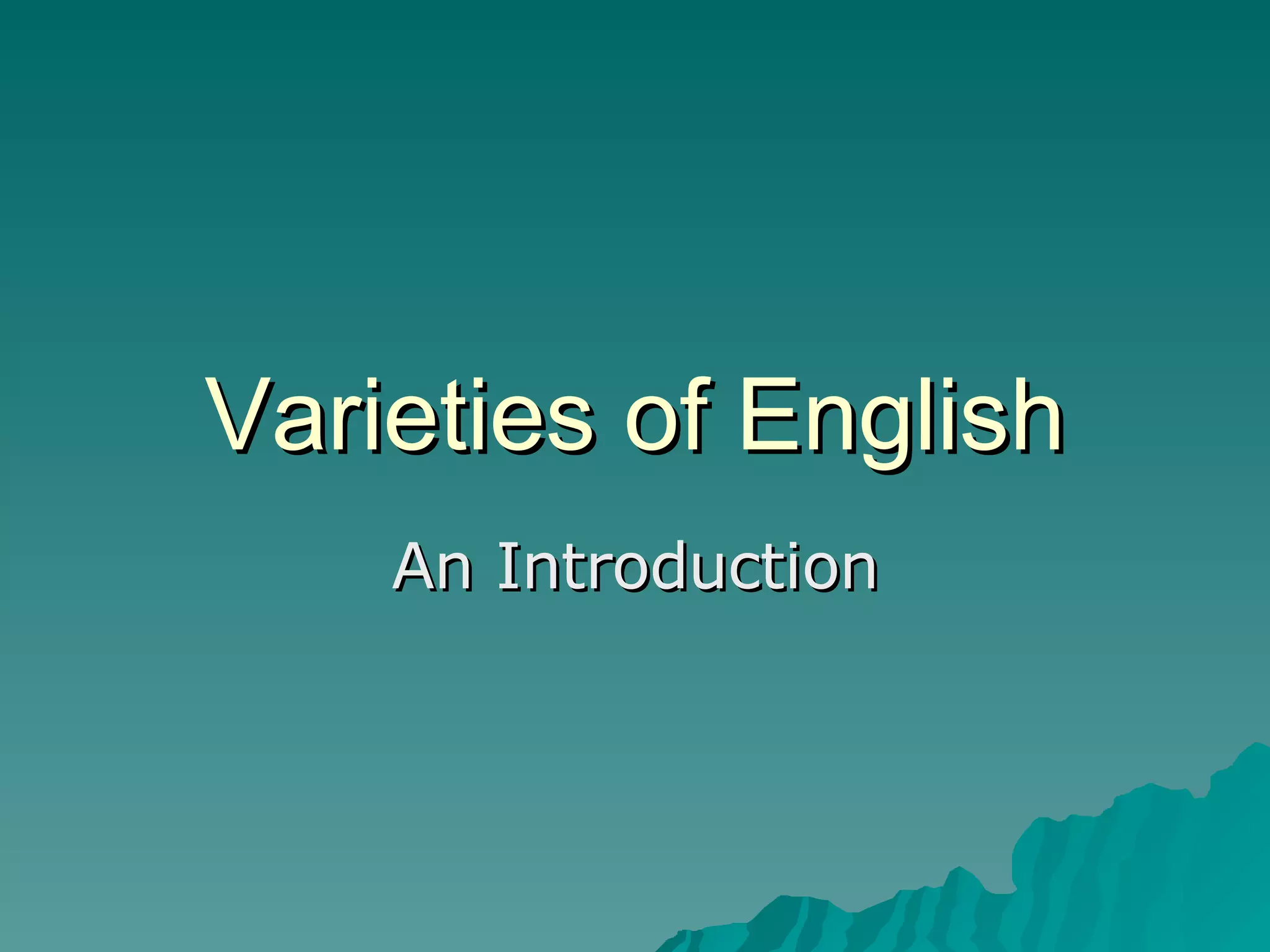 Varieties Of English | PPT