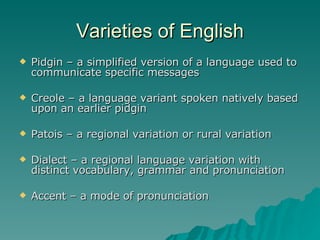 Varieties Of English | PPT