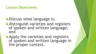 VARIETIES AND REGISTERS OF SPOKEN AND WRITTEN ENGLISH.pptx