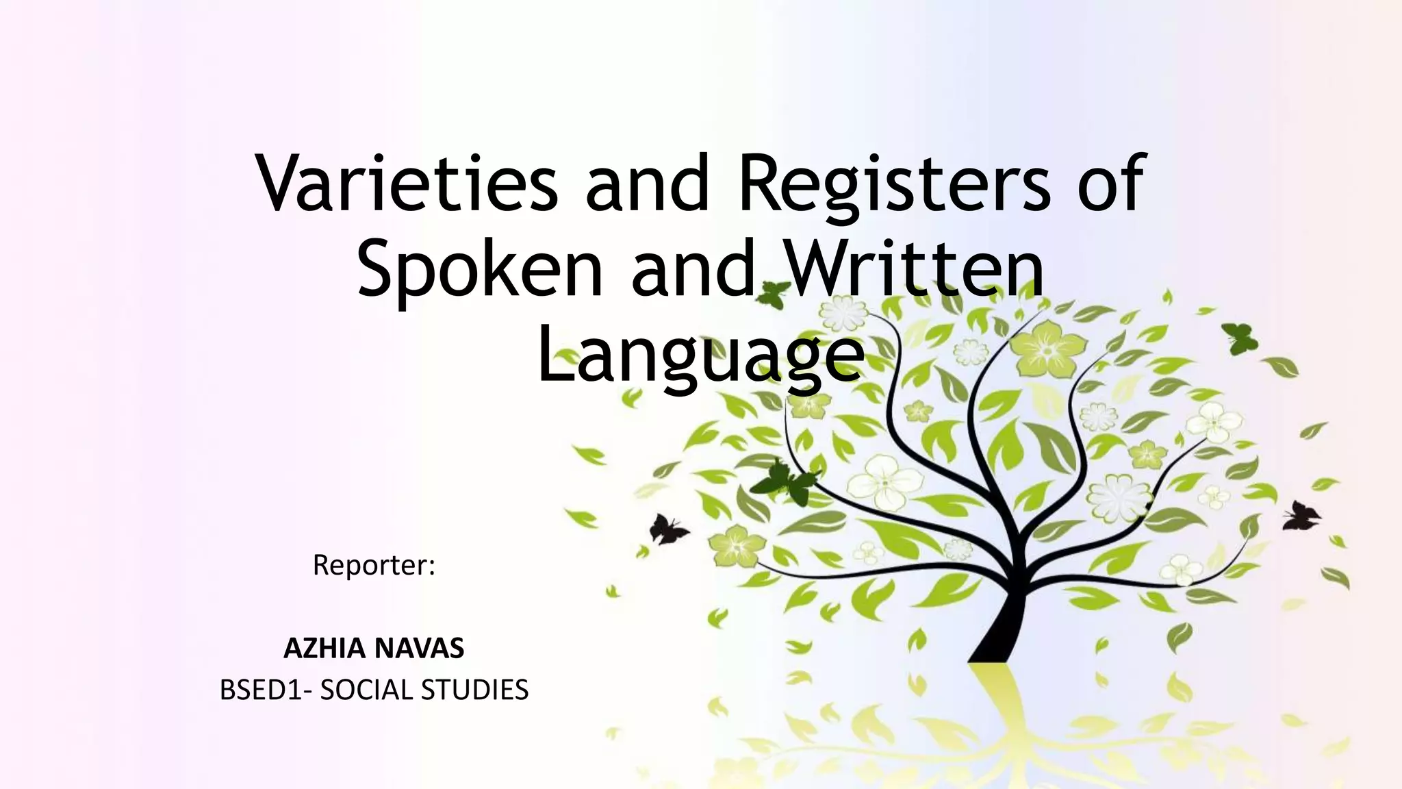 Varieties and Registers of Spoken and Written Language 2.0.pptx