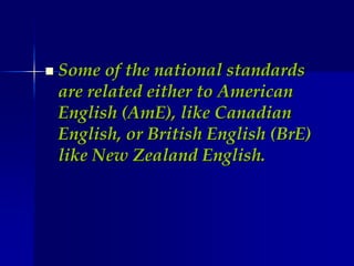 Varieties of english | PPT