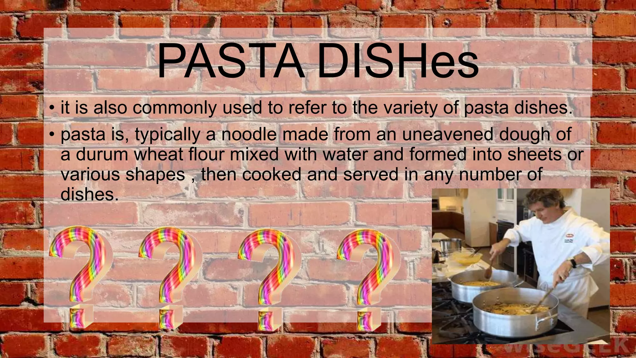 Varieties of pasta, GRAIN, AND FARINACEOUS DISHES | PPTX