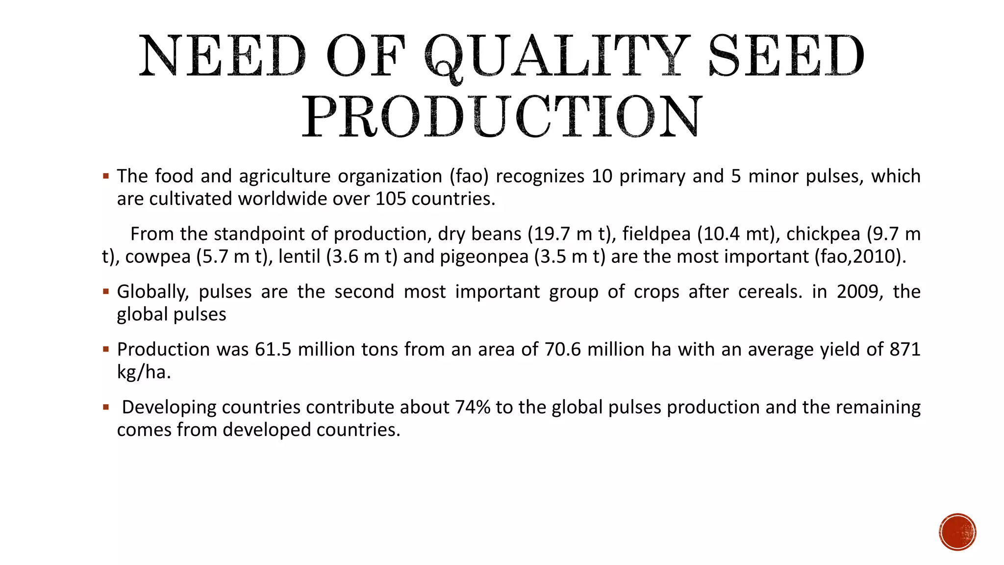 Quality seed production of pulses | PPTX