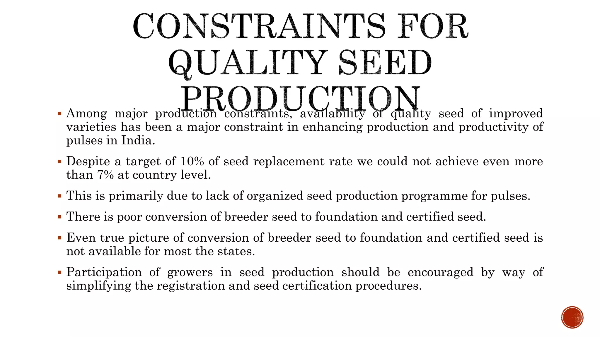Quality seed production of pulses | PPTX
