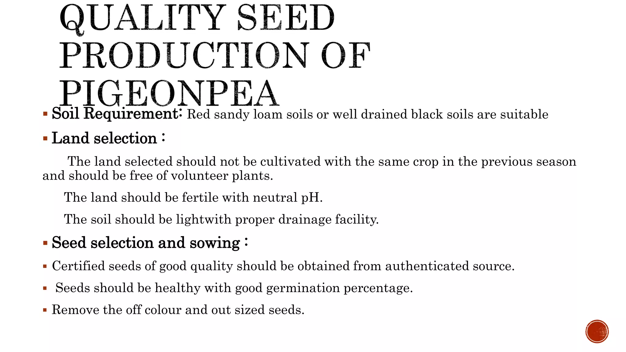 Quality seed production of pulses | PPTX