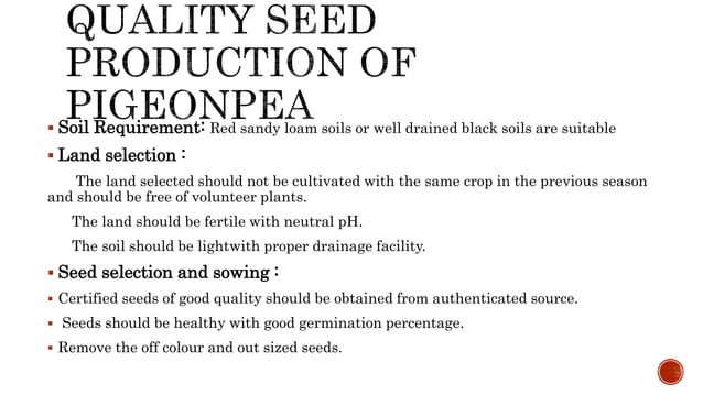 Quality seed production of pulses | PPTX
