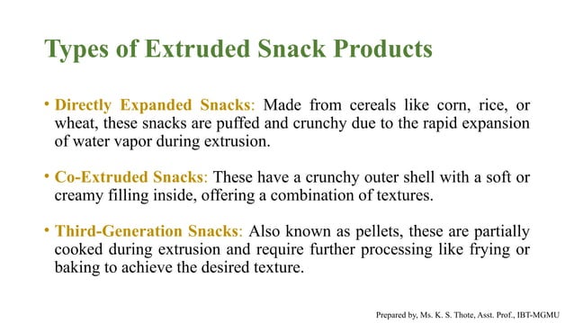 Variety of Extruded Snack Products and Their Processing.pptx