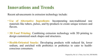 Variety of Extruded Snack Products and Their Processing.pptx
