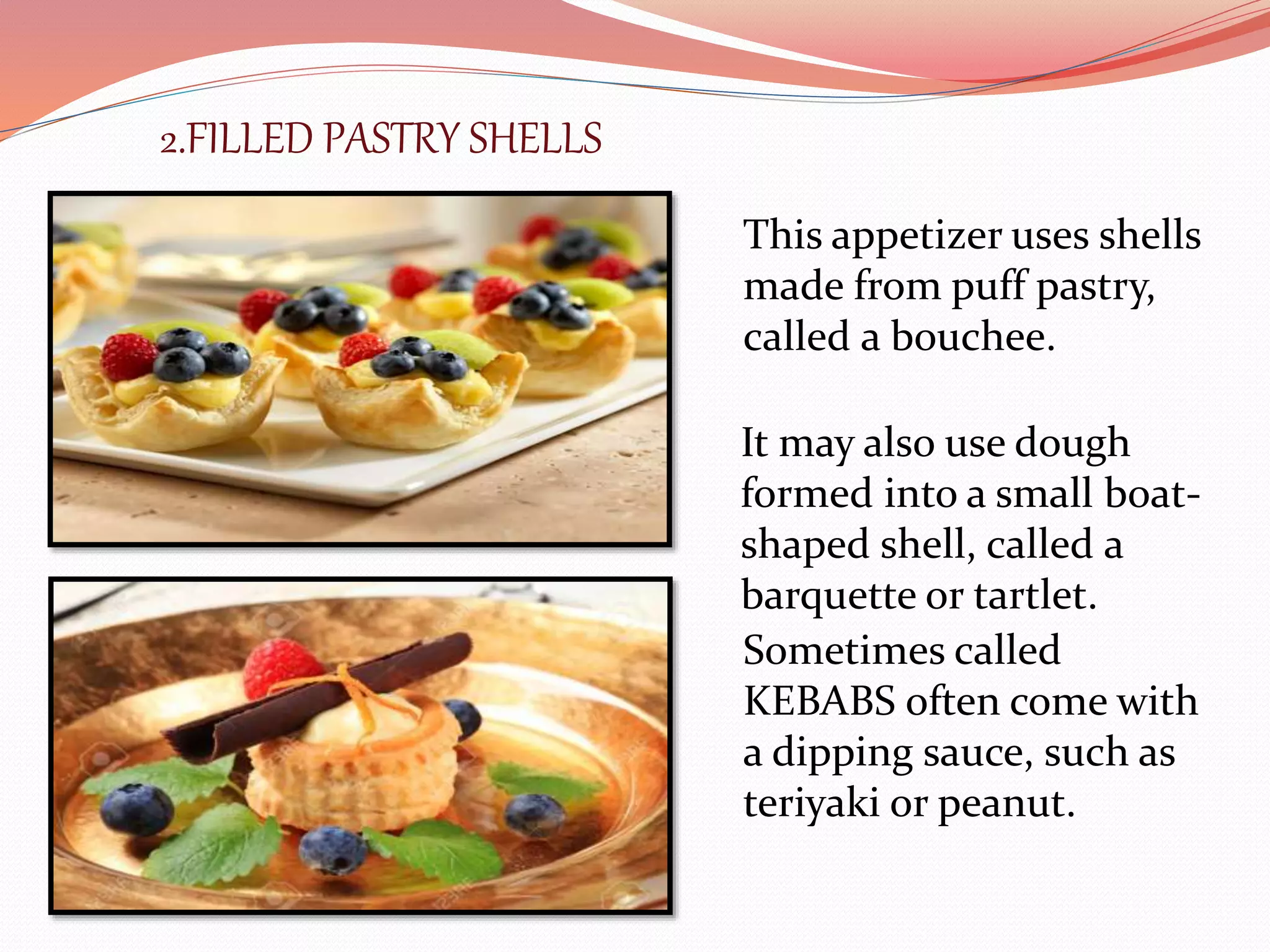 Variety of hot or cold appetizer | PPTX