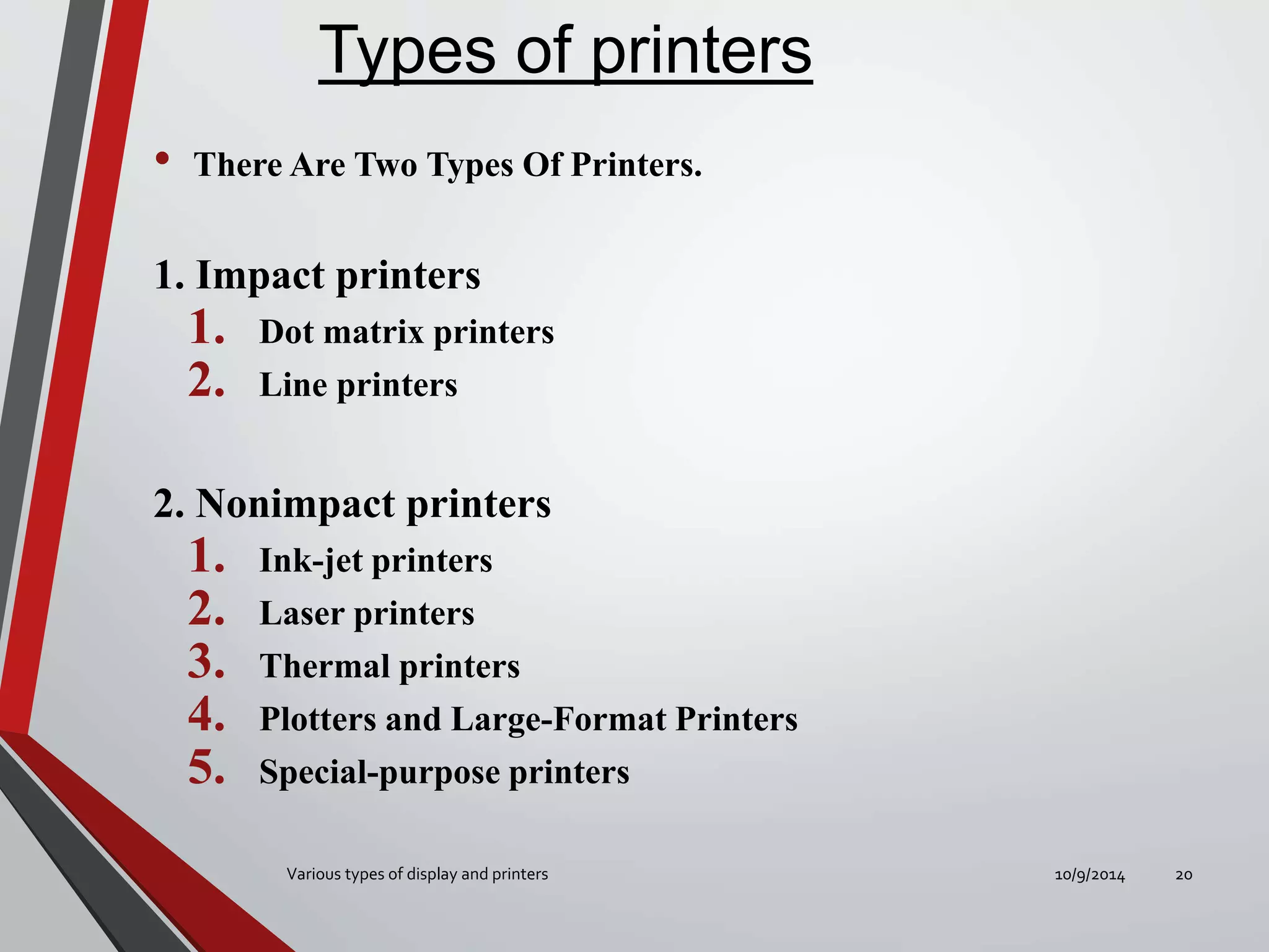 Variosdisplaydevicesandprinters by sandy rathod | PPTX | Consumer ...