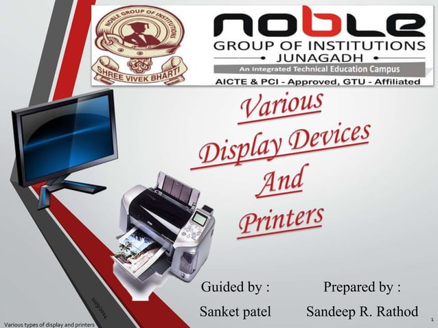 Variosdisplaydevicesandprinters by sandy rathod | PPT