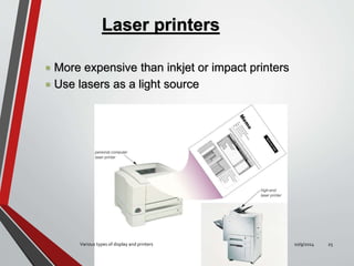 Variosdisplaydevicesandprinters by sandy rathod | PPTX | Consumer ...