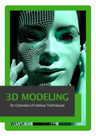 Overview on Various Types of 3D Modeling Techniques | PDF