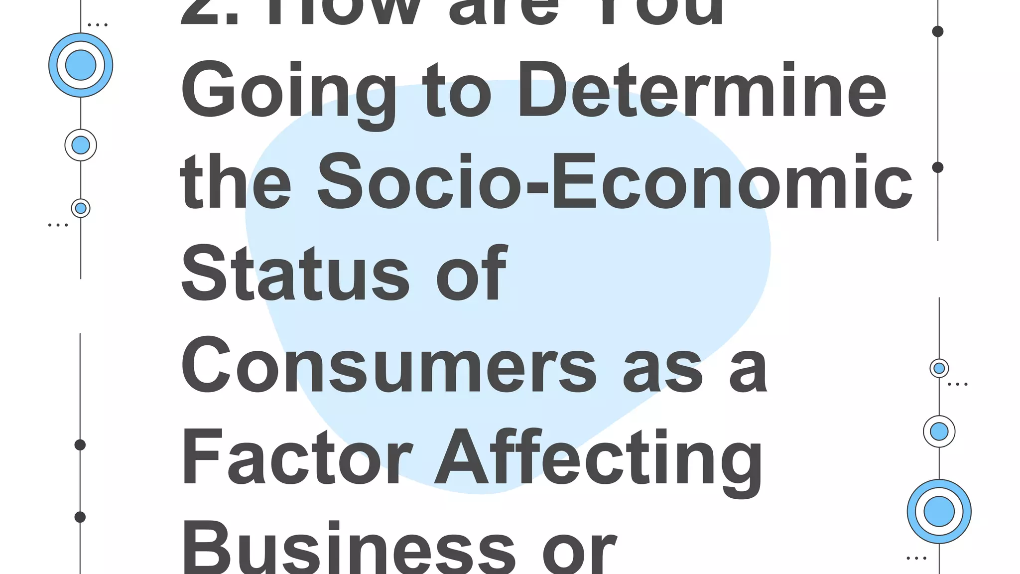 VARIOUS-SOCIO-ECONOMIC-FACTORS-AFFECTING-BUSINESS-INDUSTRY.pptx