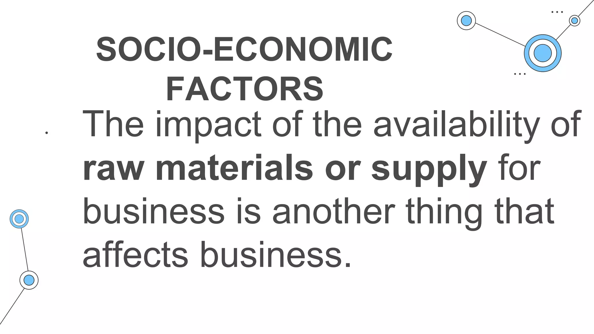 VARIOUS-SOCIO-ECONOMIC-FACTORS-AFFECTING-BUSINESS-INDUSTRY.pptx