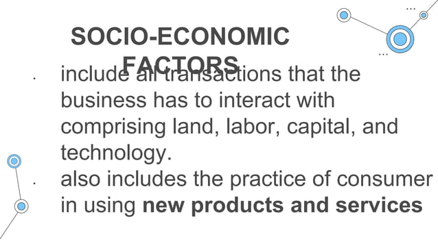 VARIOUS-SOCIO-ECONOMIC-FACTORS-AFFECTING-BUSINESS-INDUSTRY.pptx