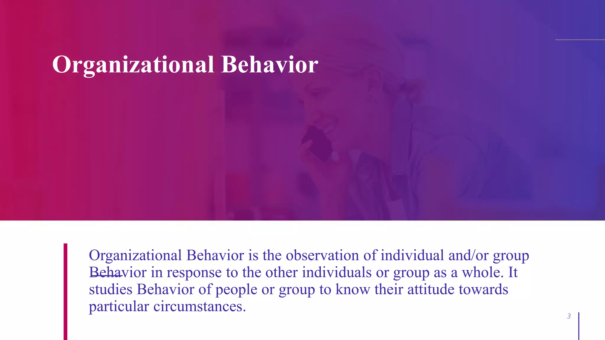 Various aspects of organizational behavior | PPT