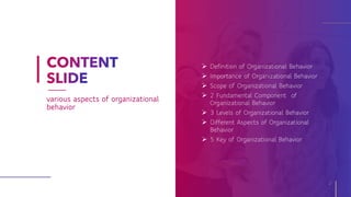 Various aspects of organizational behavior | PPTX