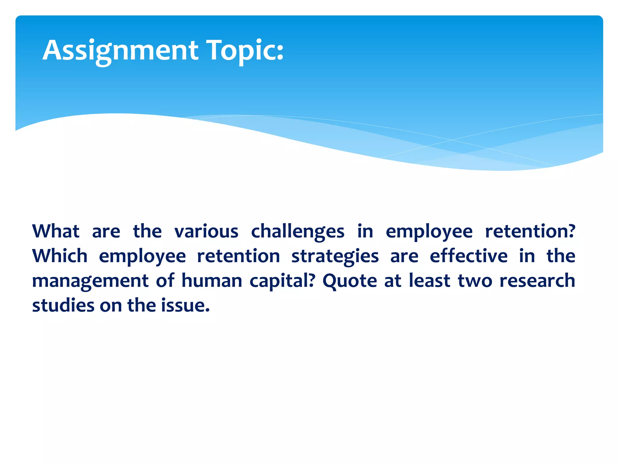 Various challenges in employee retention | PPTX