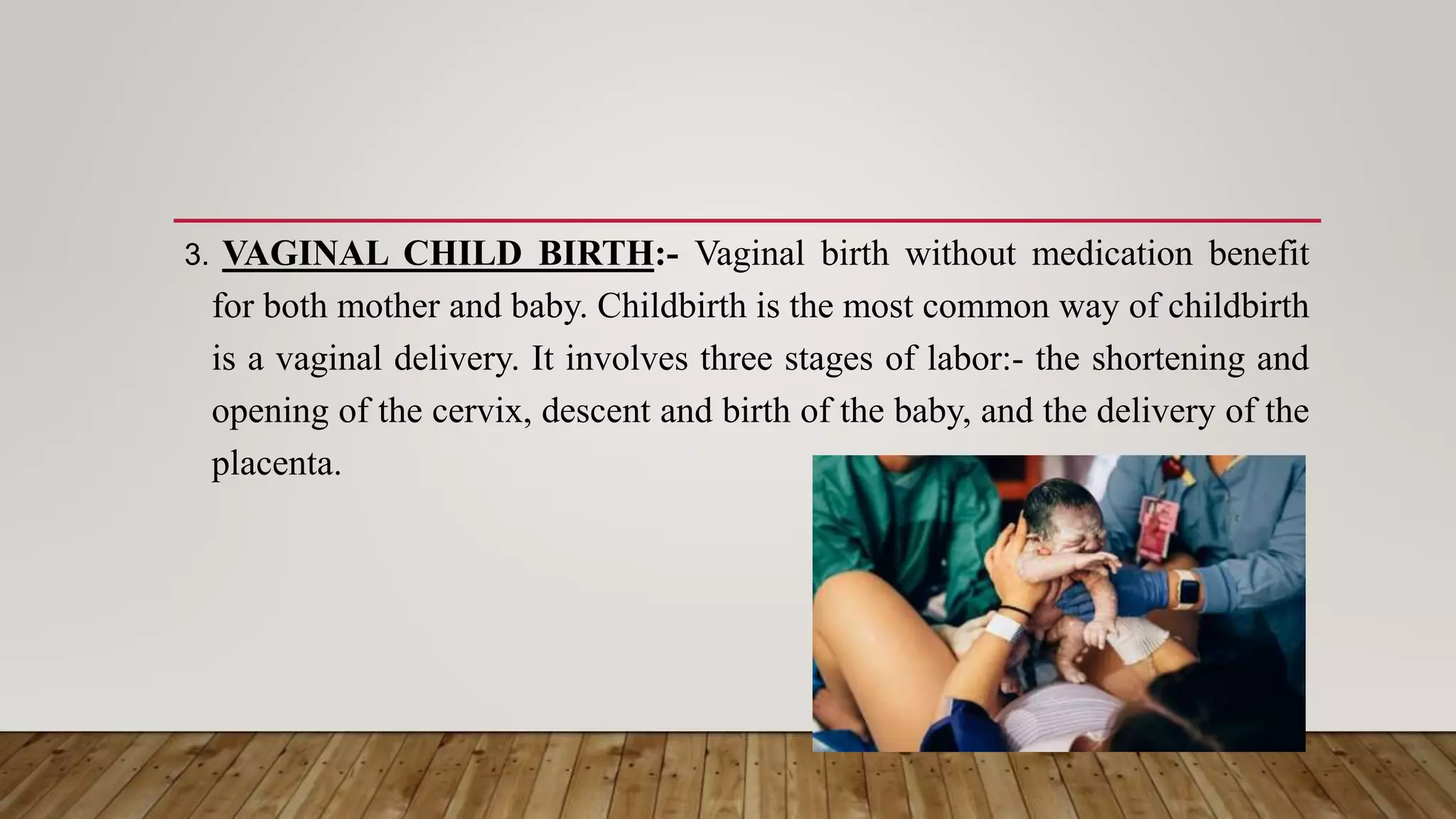 Various child birth practices | PPTX