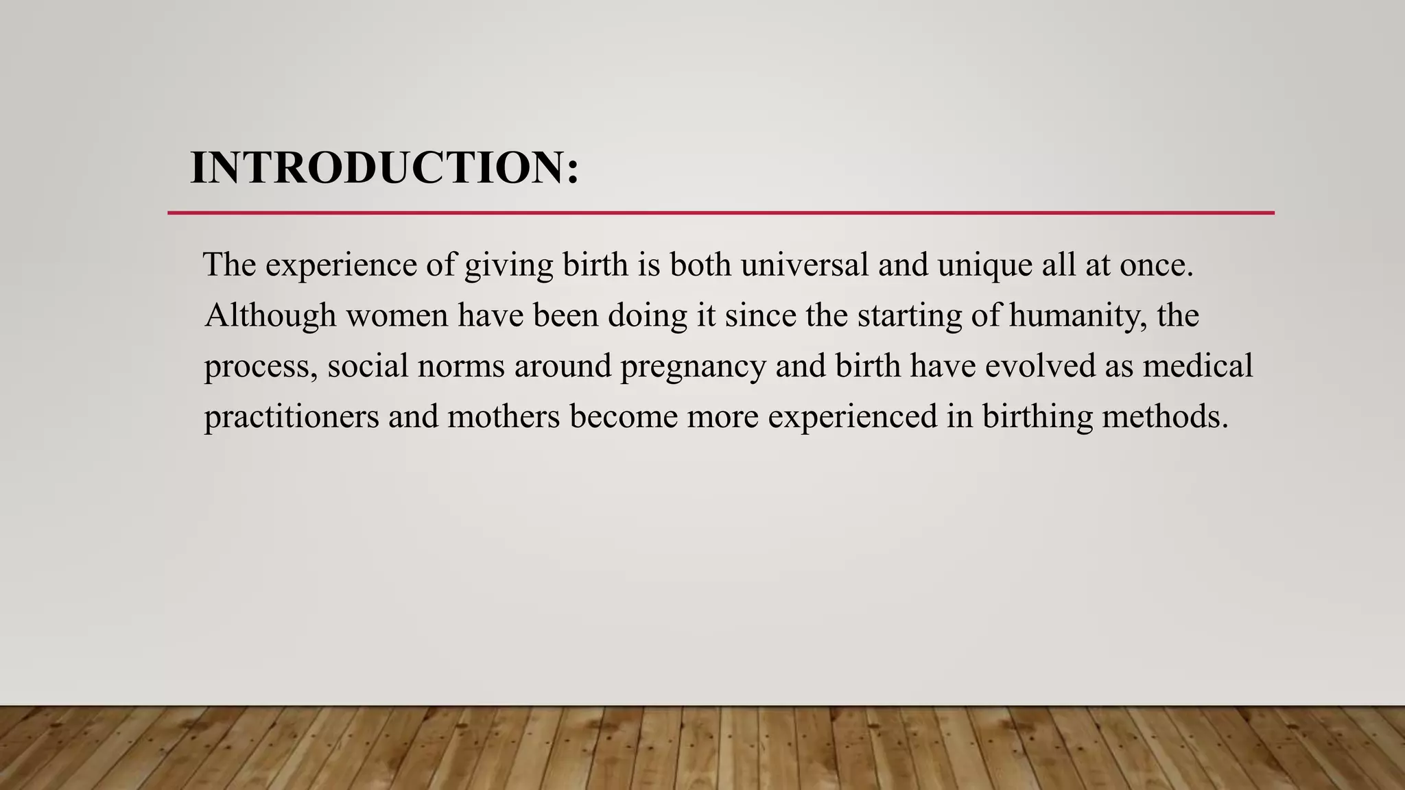 Various child birth practices | PPTX