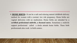 Various child birth practices | PPTX
