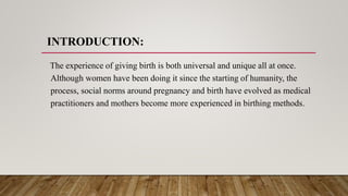 Various child birth practices | PPTX