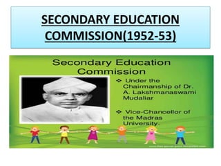 Various educational commissions reports | PPTX