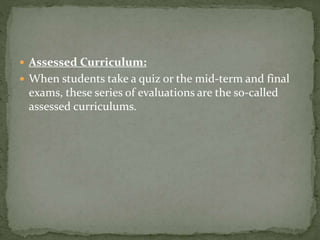 Various forms of curriculum | PPTX