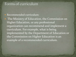 Various forms of curriculum | PPTX