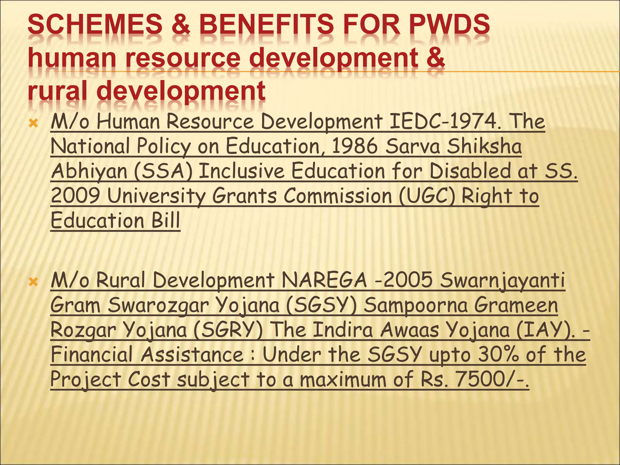 Various Government benefits and schemes for persons.pptx
