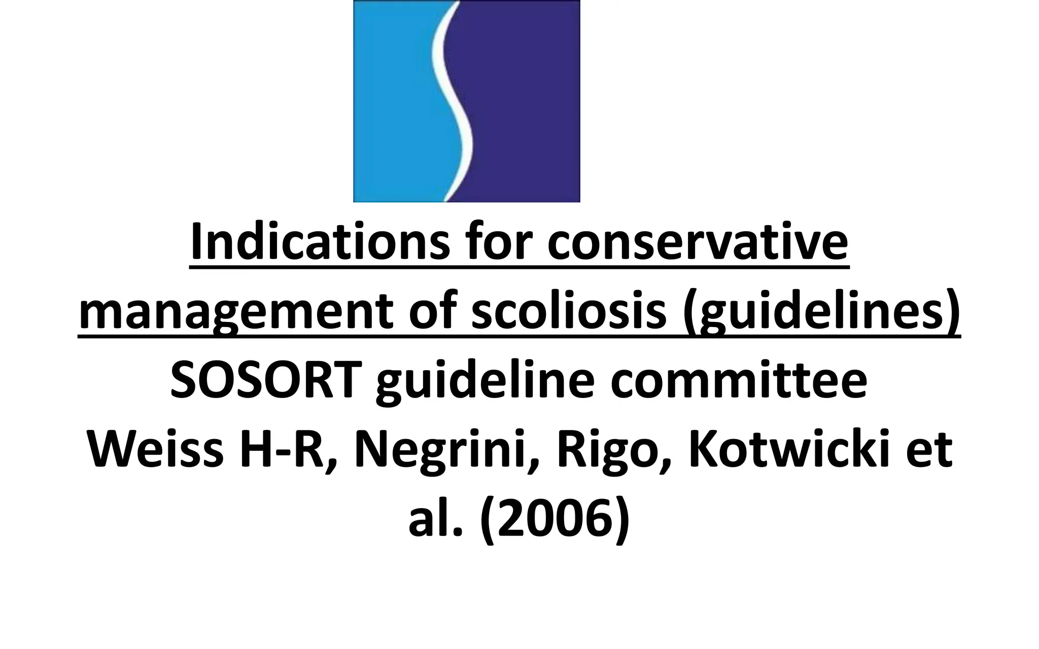 VARIOUS GUIDELINES FOR TREATMENT OF SCOLIOSIS.pptx