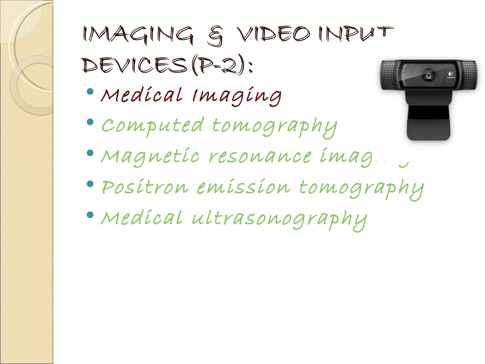 Various input devices showing their features | PPT