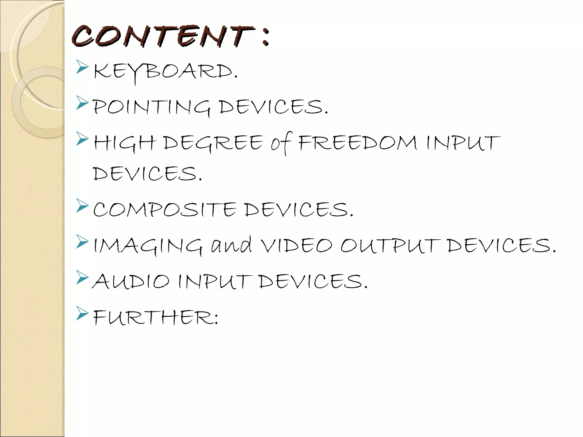 Various input devices showing their features | PPT
