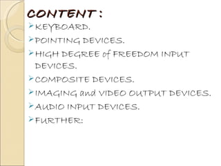 Various input devices showing their features | PPT