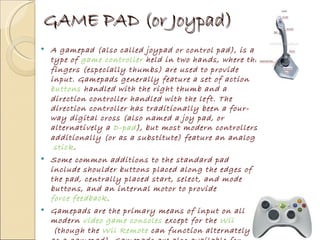 Various input devices showing their features | PPT