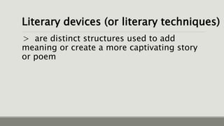 Various literary devices | PPTX | Poetry | Books and Literature