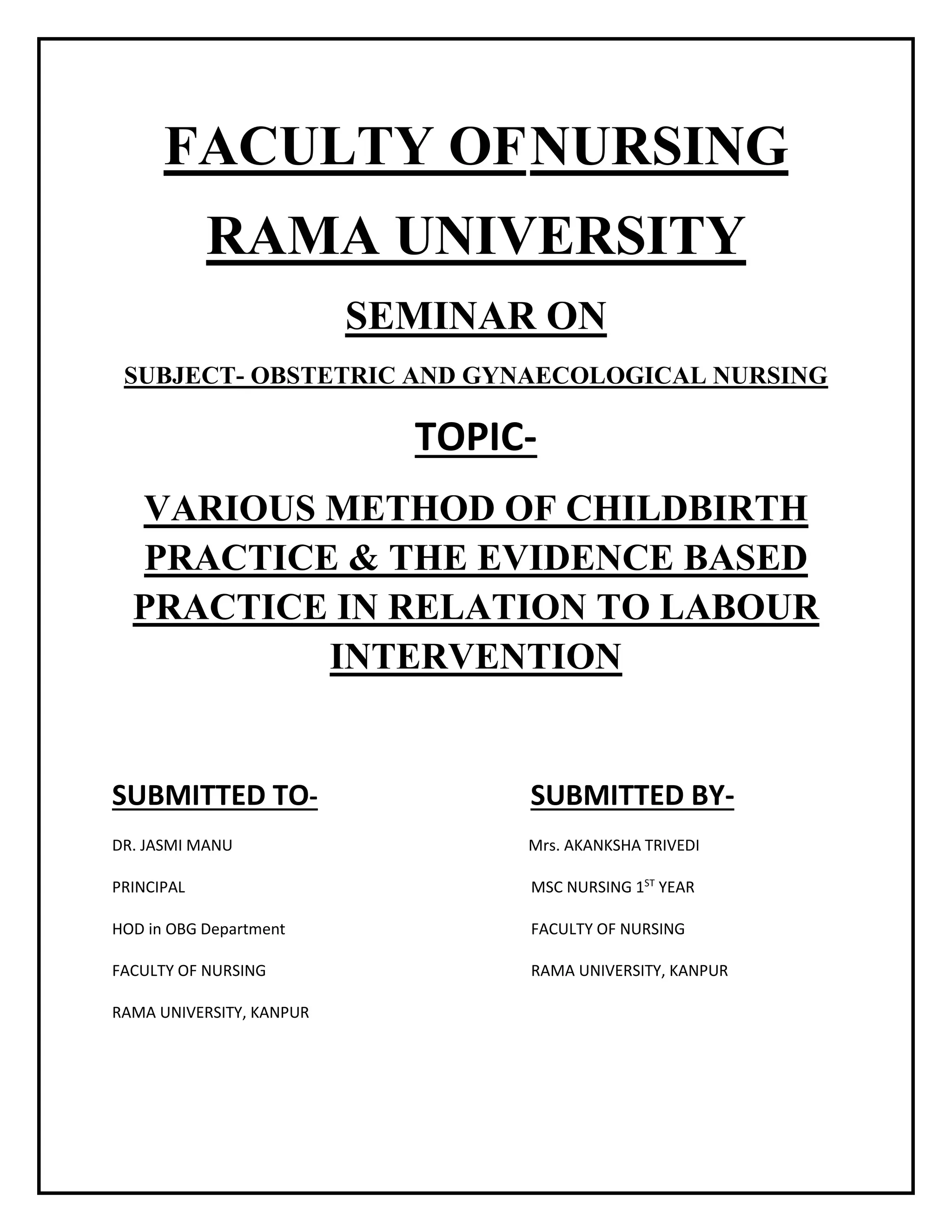 Various Method Of Childbirth Practice and The Evidence Based Practice.docx