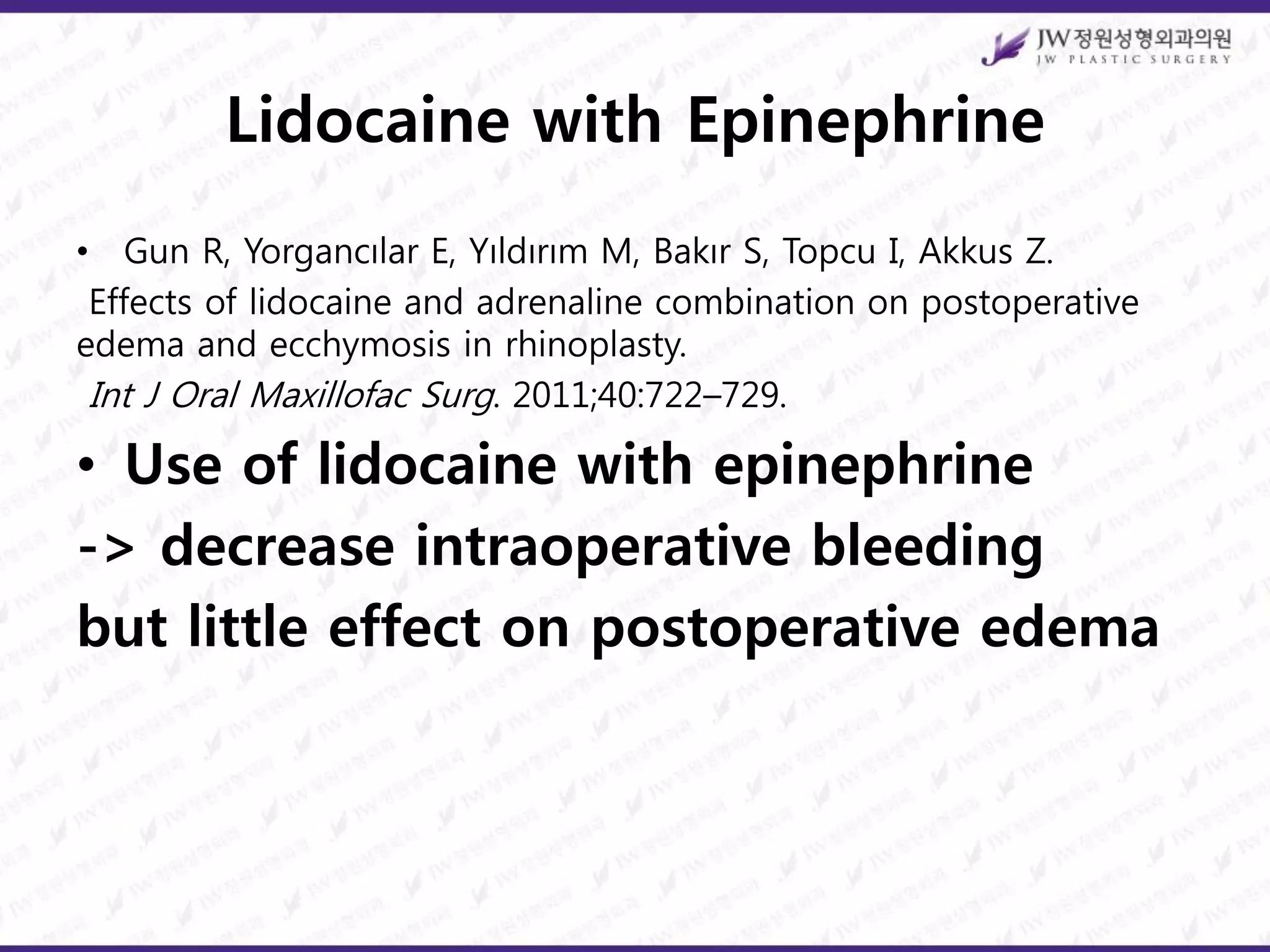 Various methods for reducing intraoperative bleeding and postoperative ...