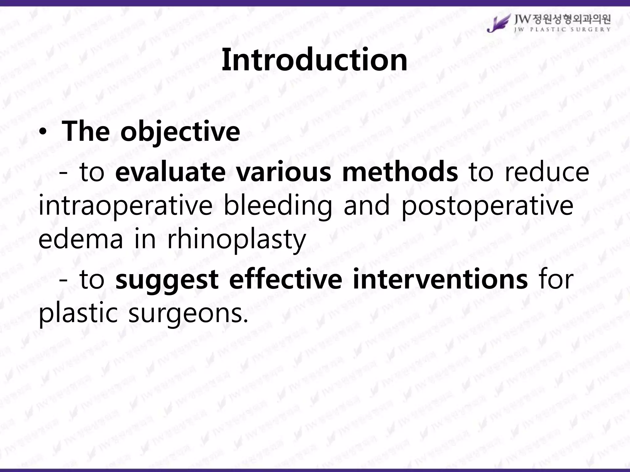 Various methods for reducing intraoperative bleeding and postoperative ...