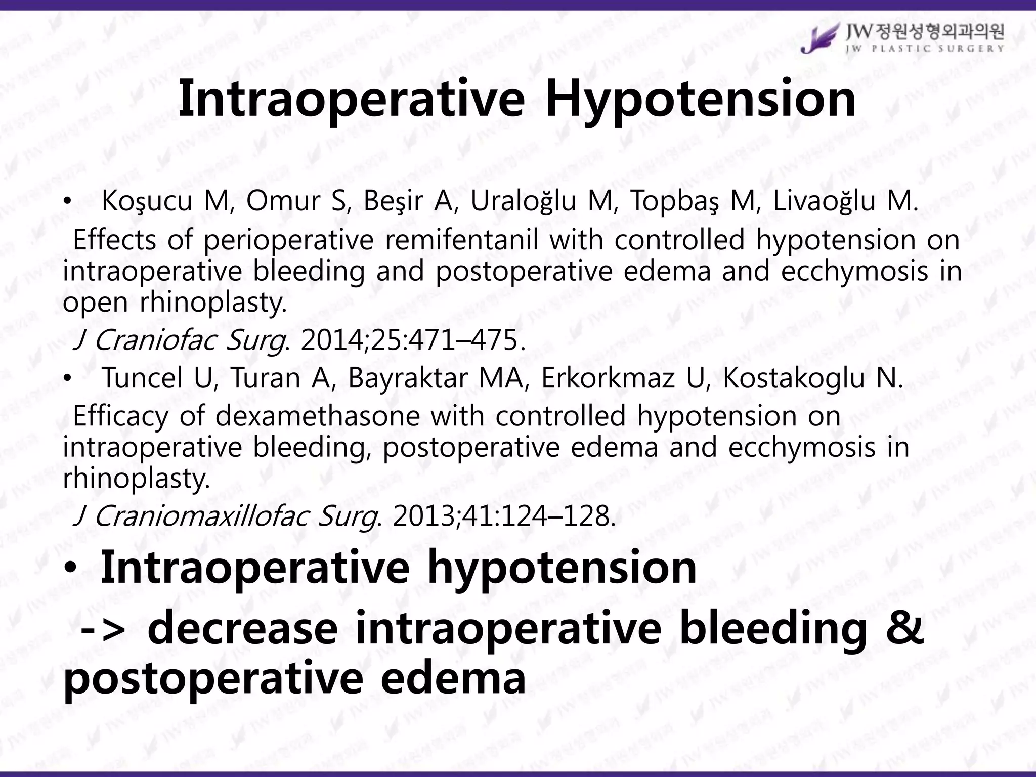 Various methods for reducing intraoperative bleeding and postoperative ...