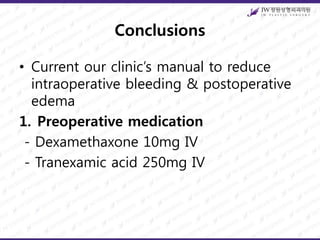 Various methods for reducing intraoperative bleeding and postoperative ...